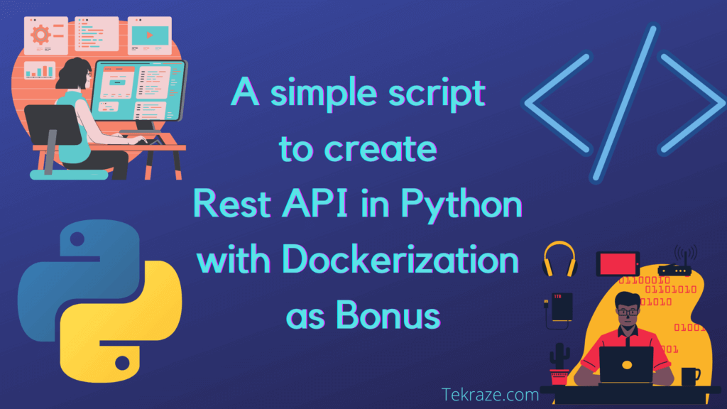 A Simple Script To Create Rest API In Python With Docker
